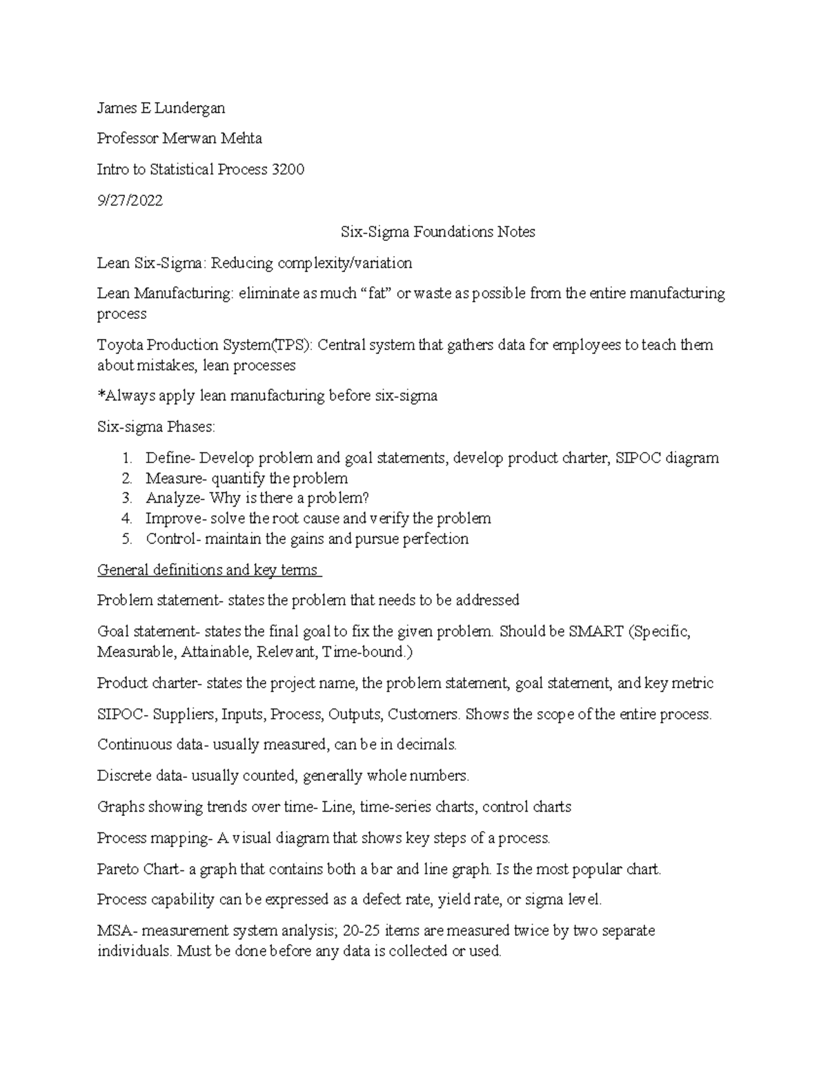 Six-sigma Foundations Notes - James E Lundergan Professor Merwan Mehta ...
