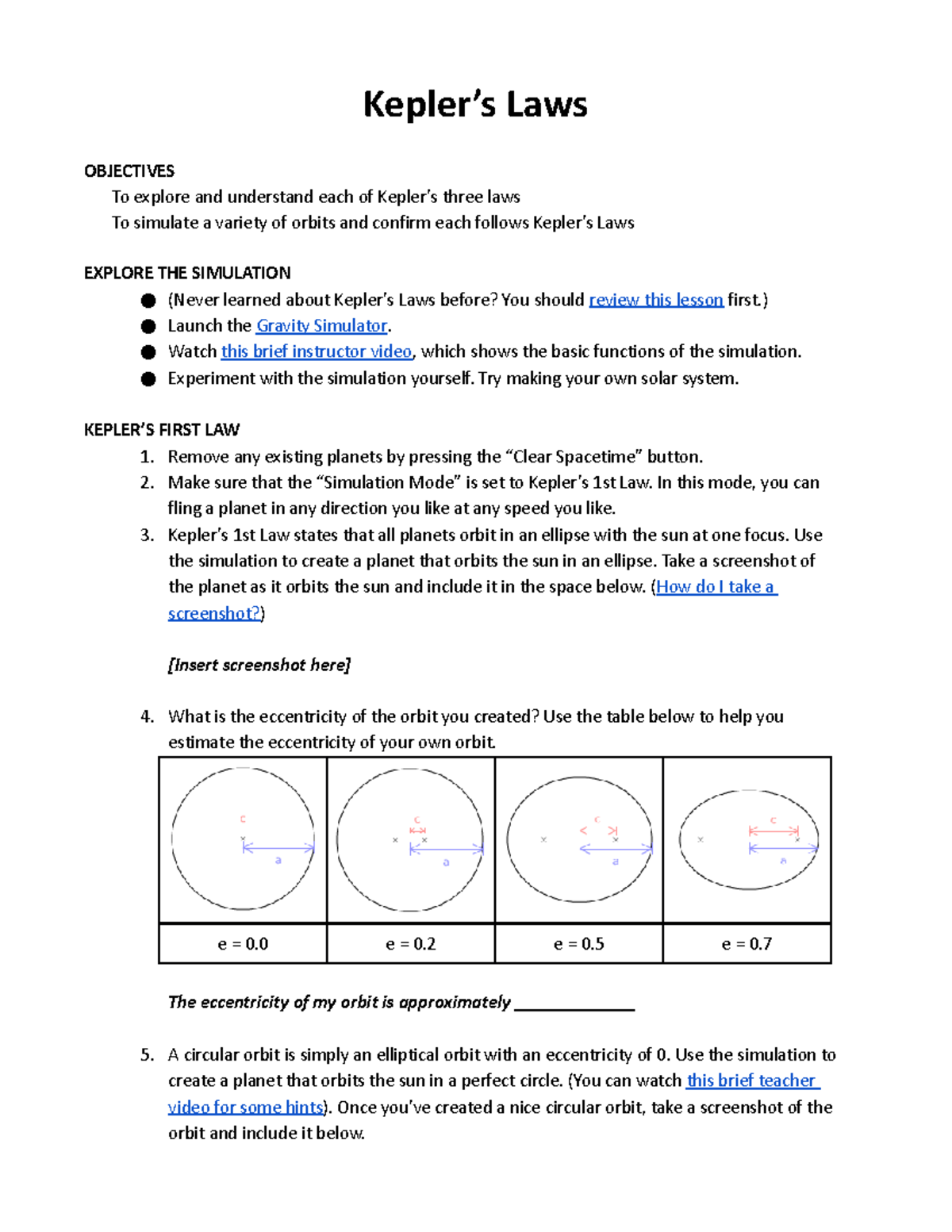 Kepler's Laws - Kepler’s Laws OBJECTIVES To explore and understand each ...