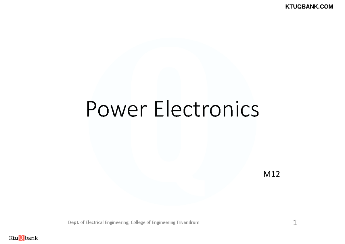 Power Electronics Note1 - Power Electronics M SCR Turn on methods dv/dt Triggering The reverse ...