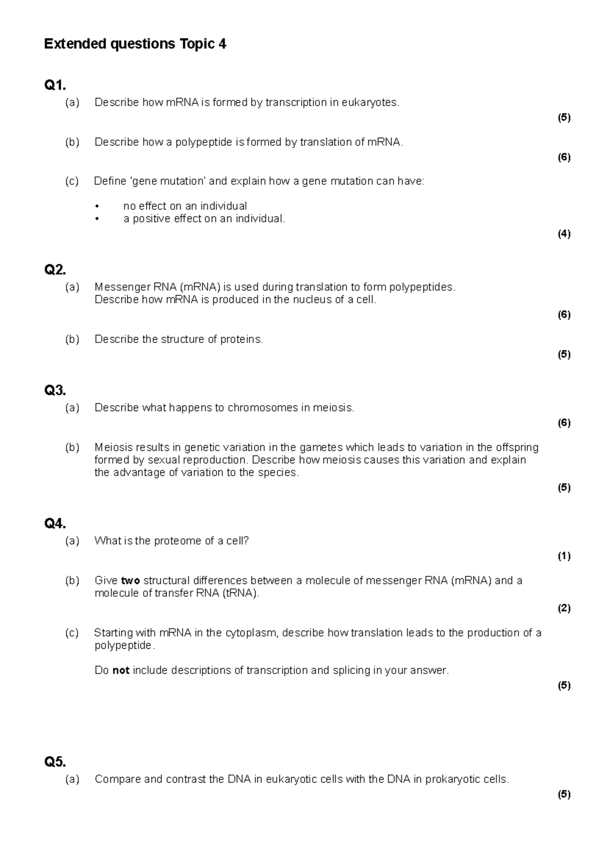 Extended questions Topic 4 - (a) Describe how mRNA is formed by ...