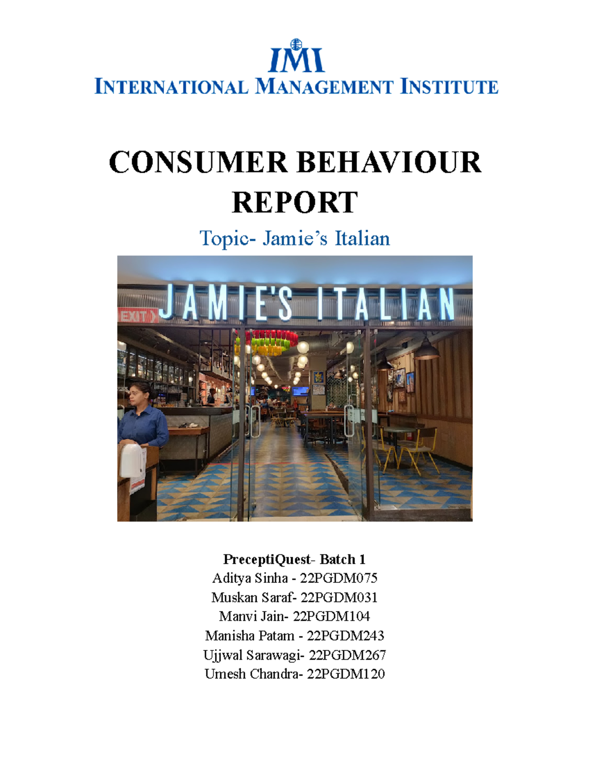 CB Phase 1 report (1) - CONSUMER BEHAVIOUR REPORT Topic- Jamie’s ...
