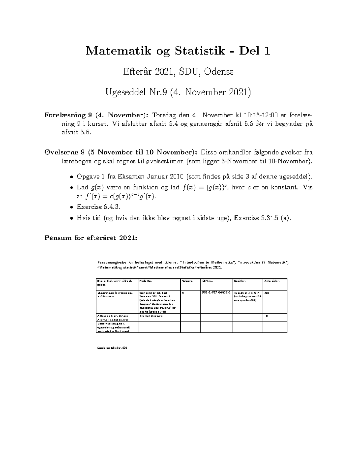 Uge 9 information - Matematik og Statistik - Del 1 Efter ̊ar 2021, SDU ...