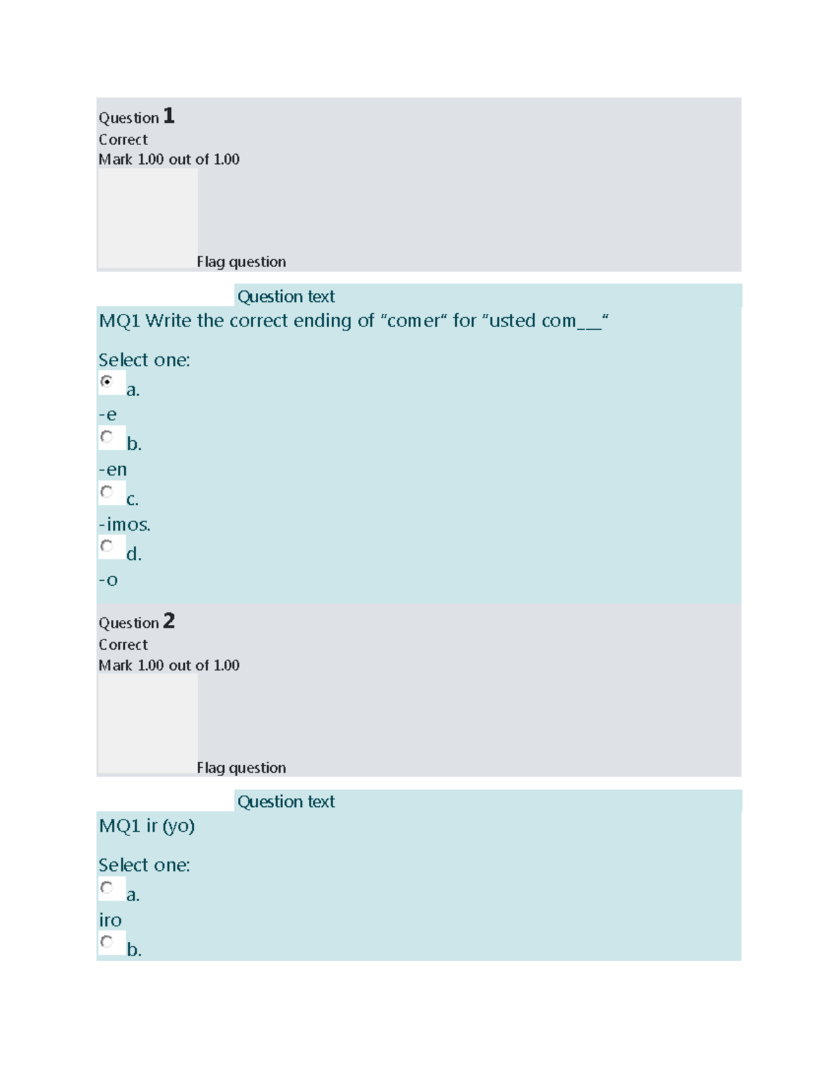 Foreign Language 2 mq1 and mq2 - Question 1 Correct Mark 1 out of 1. Flag question Question text ...