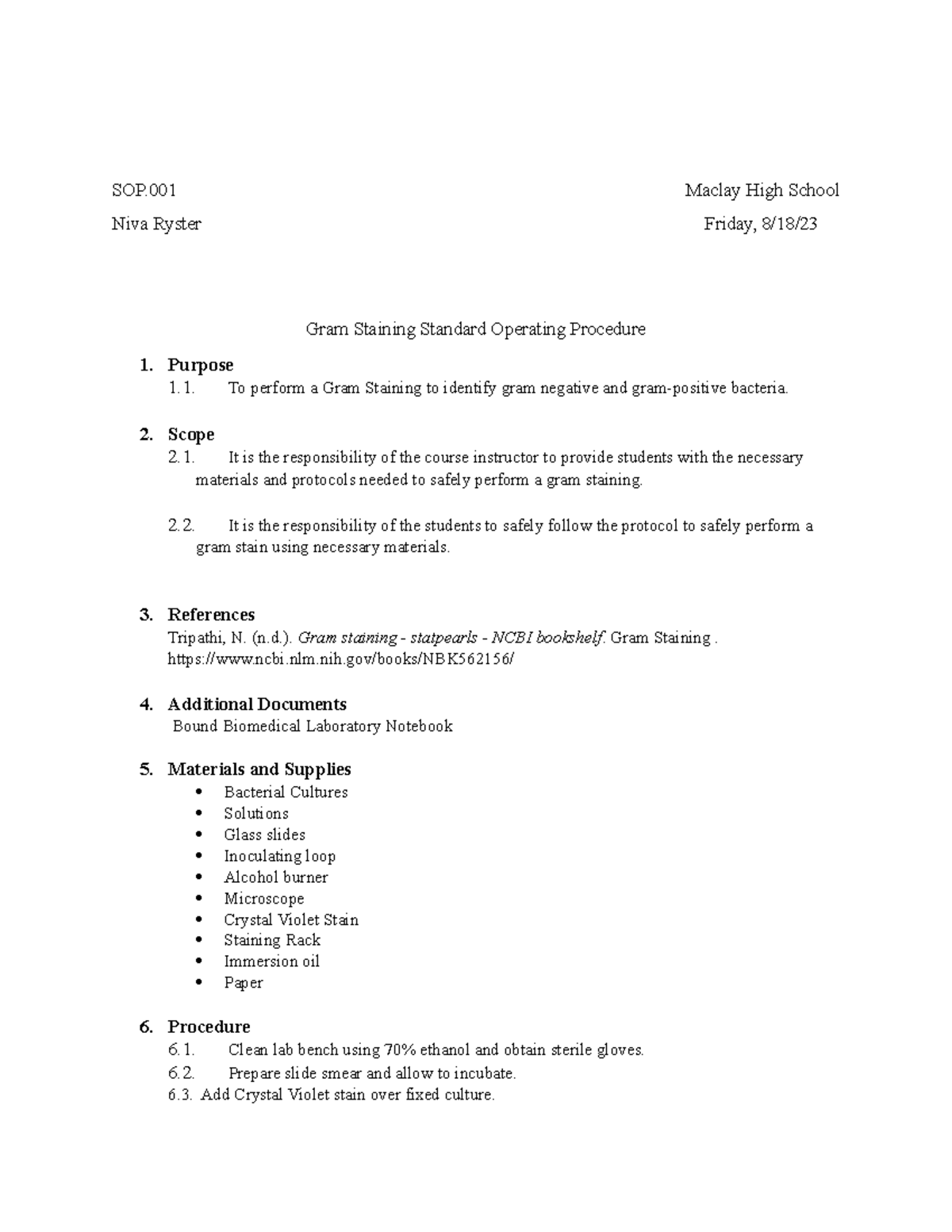 Gram Staining Standard Operating Procedure - Purpose 1. To perform a ...