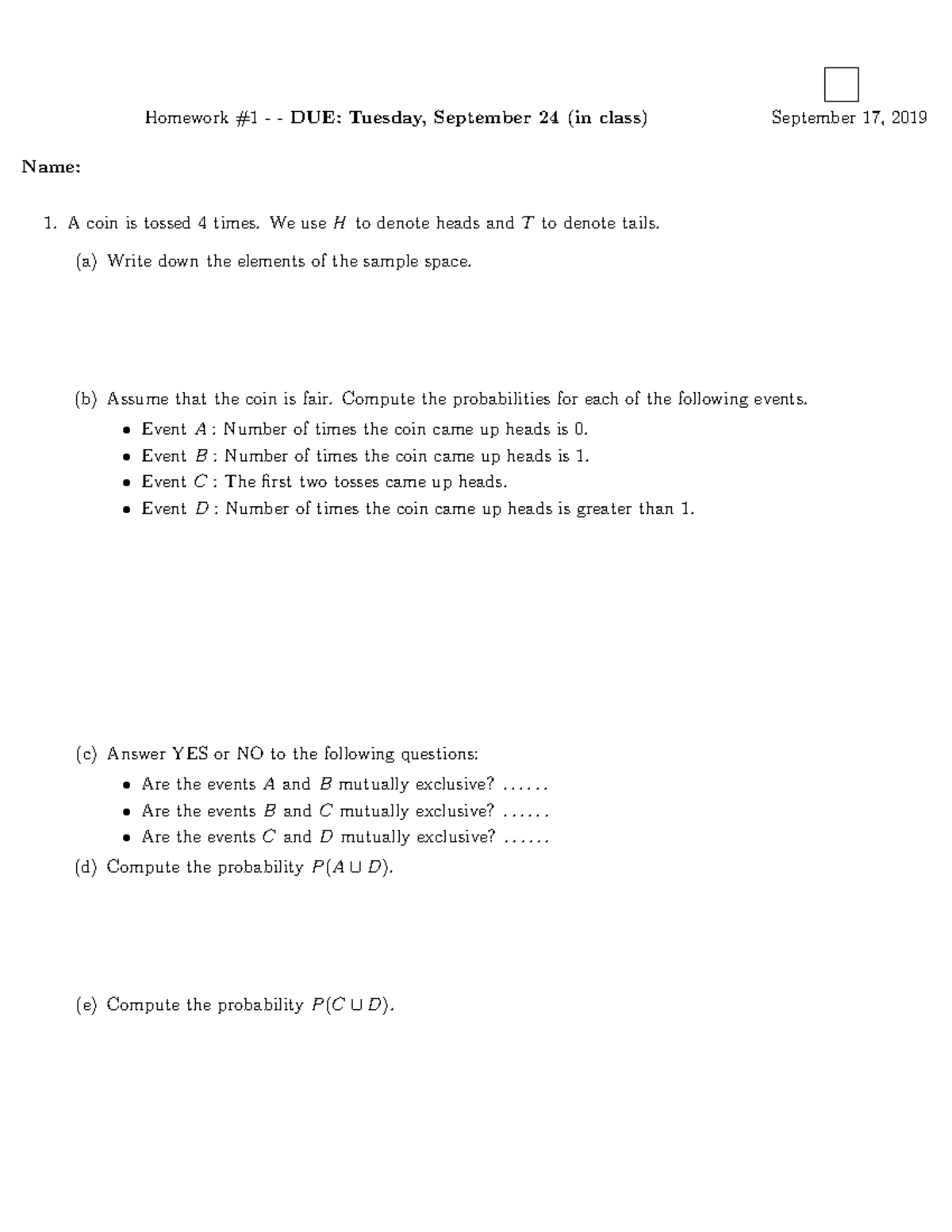 Homework 1 - prob n stats - Homework #1 -DUE: Tuesday, September 24 (in ...