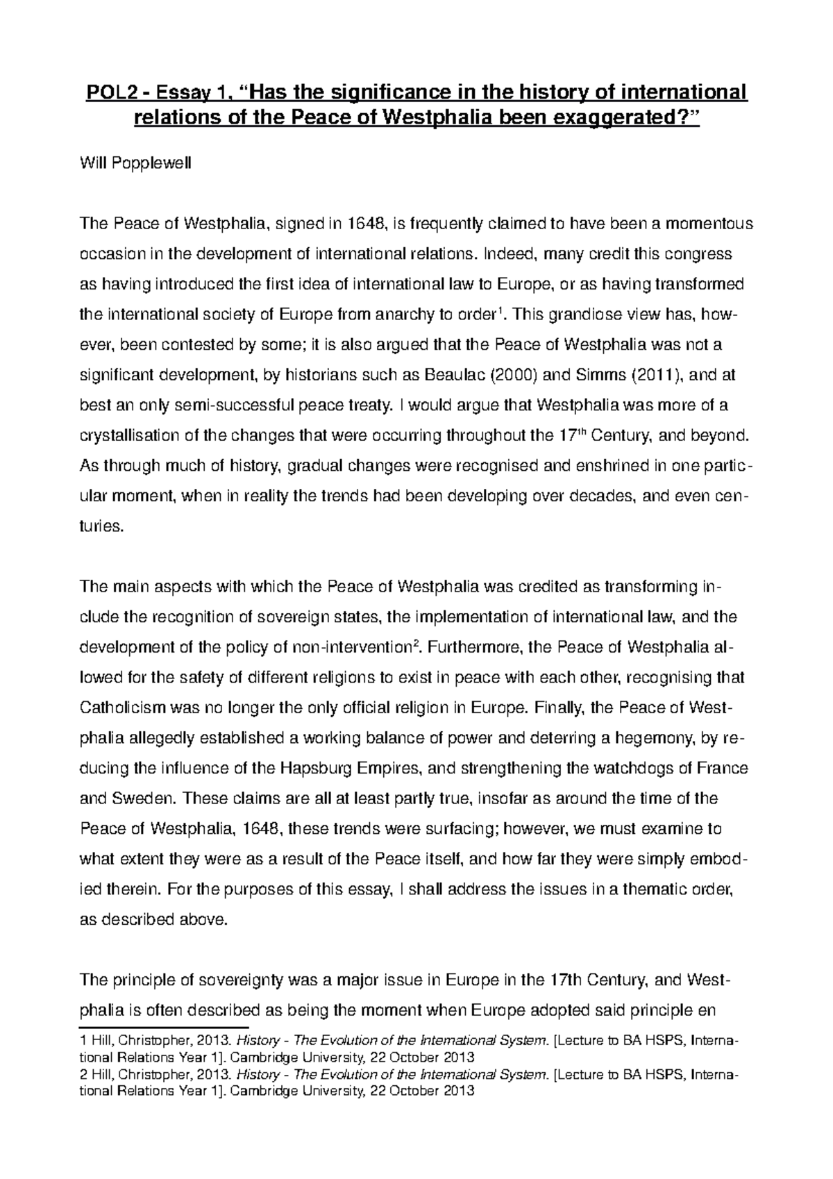 POL2 - Essay 1, Has the significance in the history of international ...