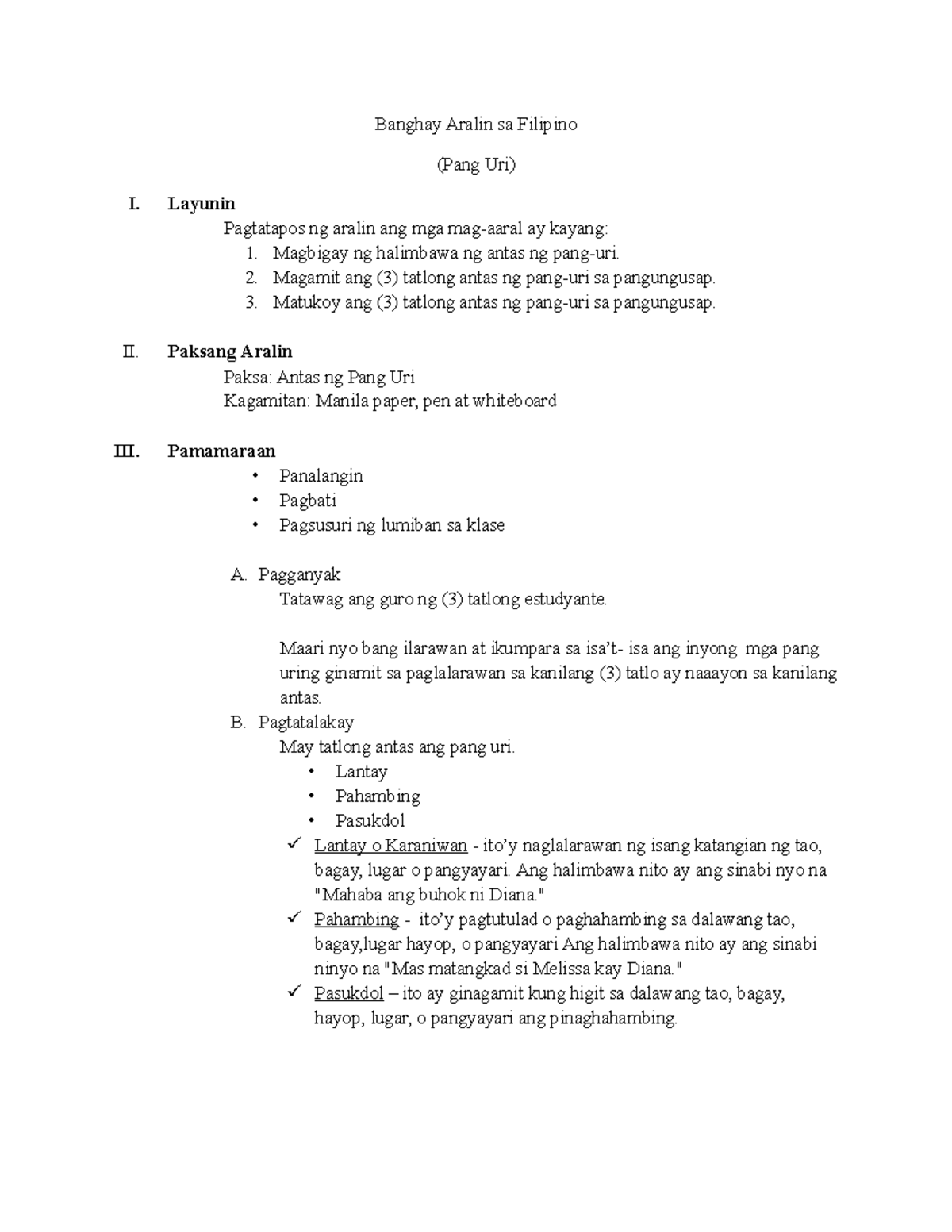 Banghay Aralin sa Filipino Pang Uri - Layunin Pagtatapos ng aralin ang mga mag-aaral ay kayang ...