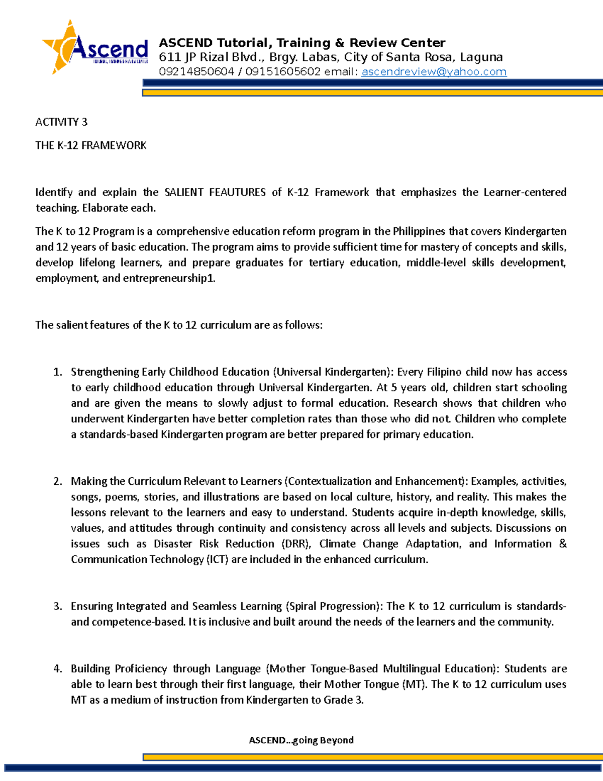 EDUC 102 Activity 4 - ASCEND Tutorial, Training & Review Center 611 JP Rizal Blvd., Brgy. Labas ...