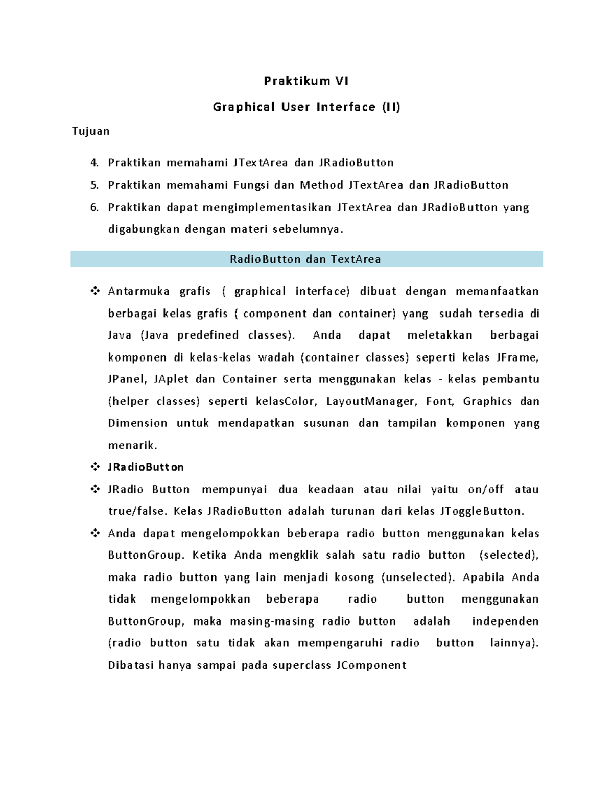 Modul Praktikum 6 - Tujuan Praktikum VI Graphical User Interface (I I) Praktikan memahami ...