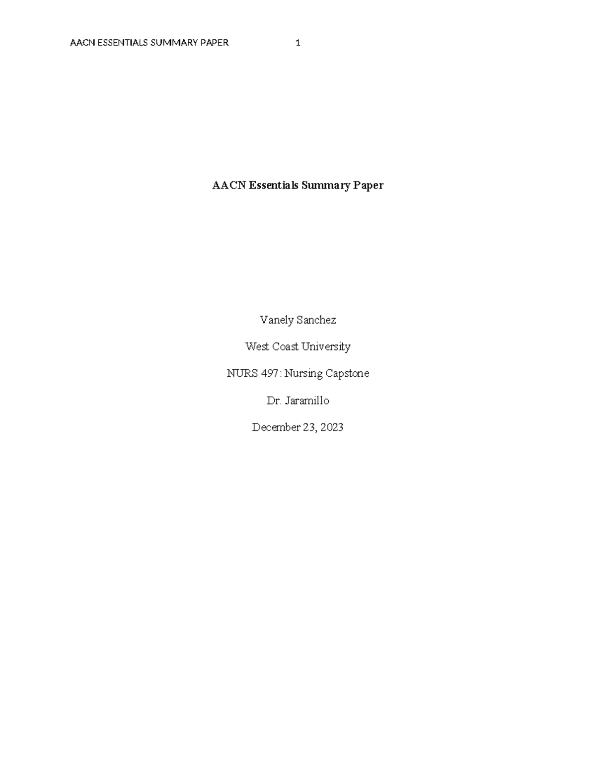 AACN Essentials Summary Paper - AACN Essentials Summary Paper Vanely ...