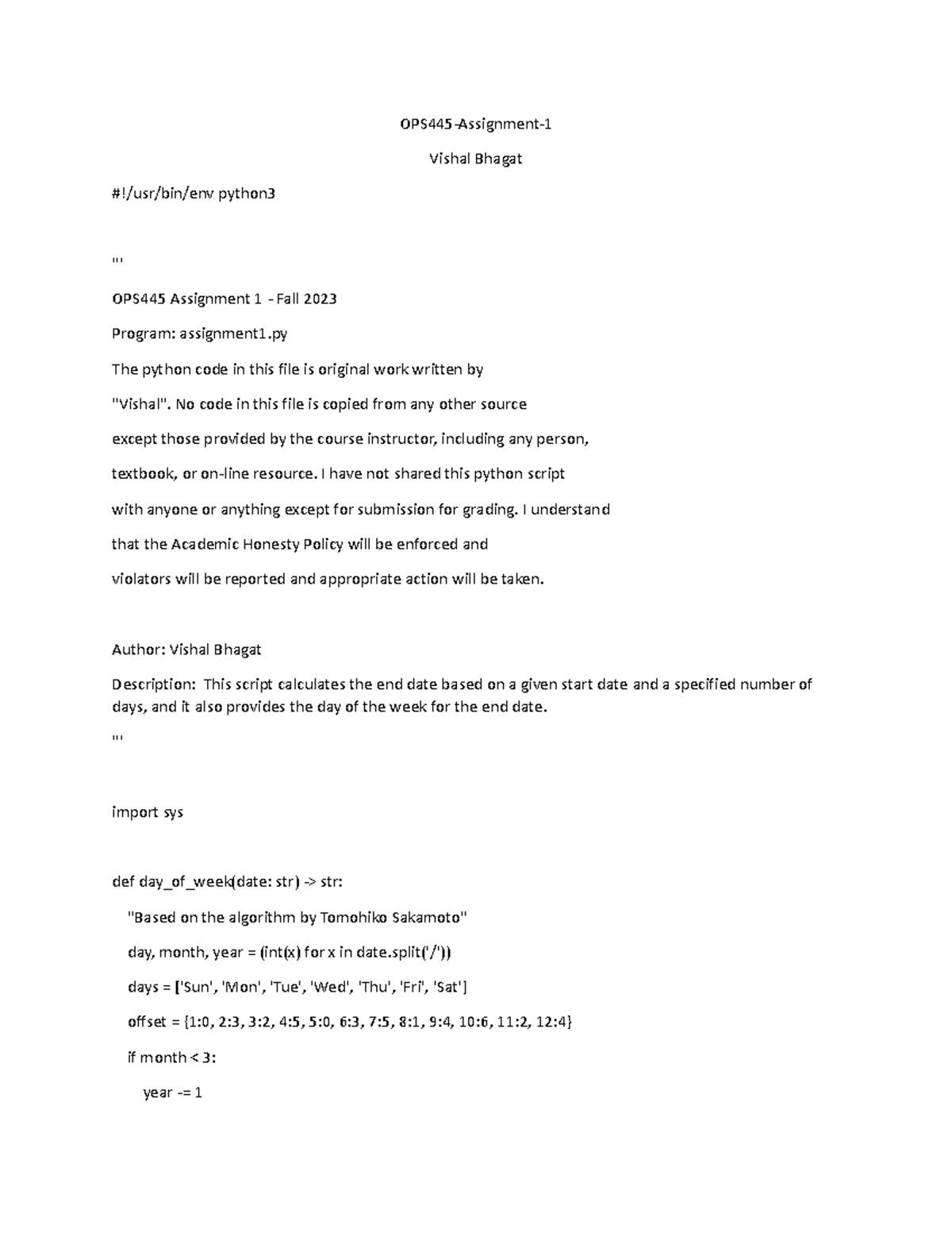 OPS445-assignment 1-code - OPS445-Assignment- Vishal Bhagat #!/usr/bin/env python ''' OPS445 ...