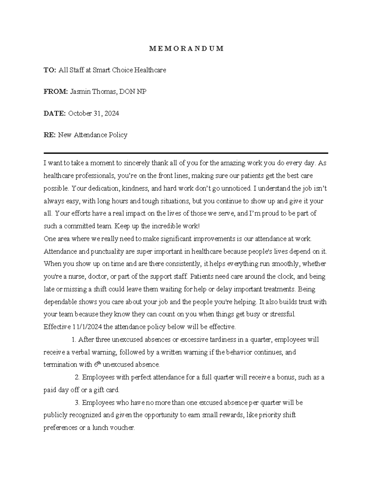 Business Paper - M E M O R A N D U M TO: All Staff at Smart Choice Healthcare FROM: Jasmin ...