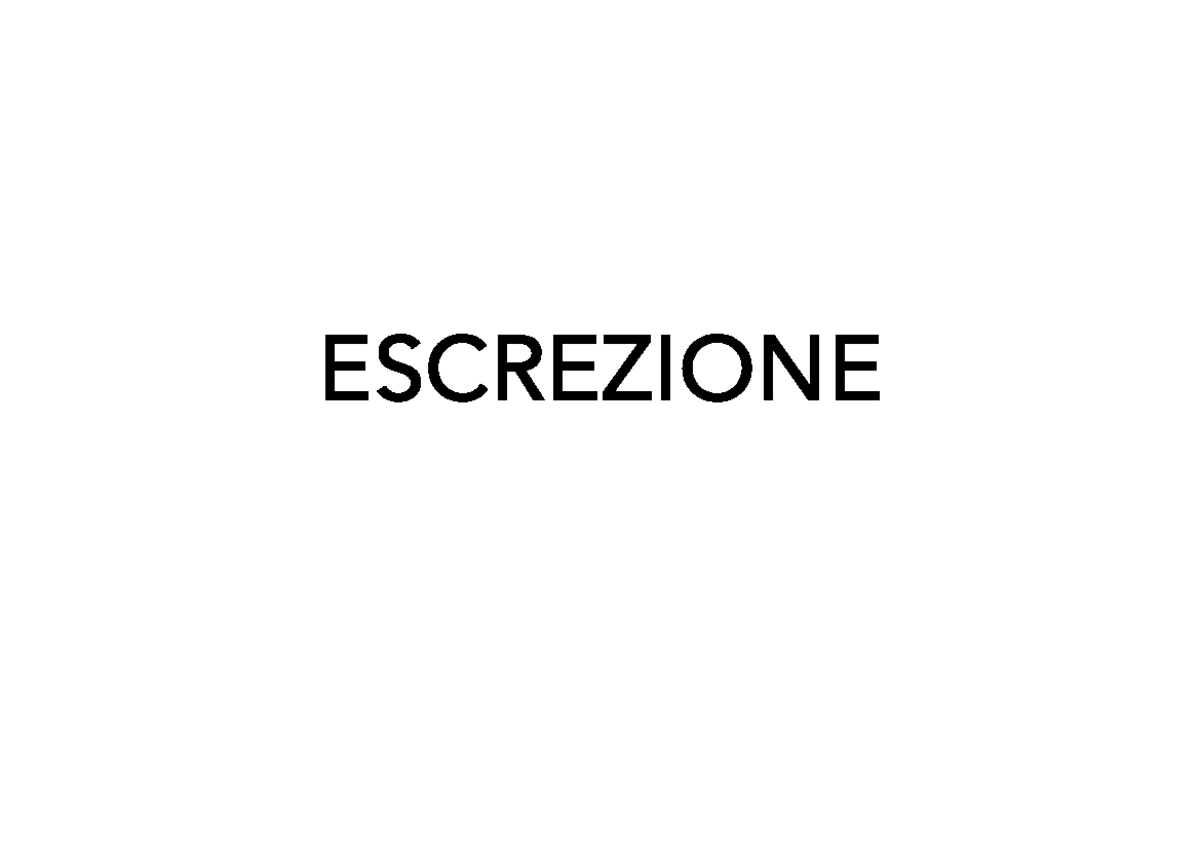 Osmoregolazione ed escrezione - ESCREZIONE 1) Compensazione dell'acqua ...