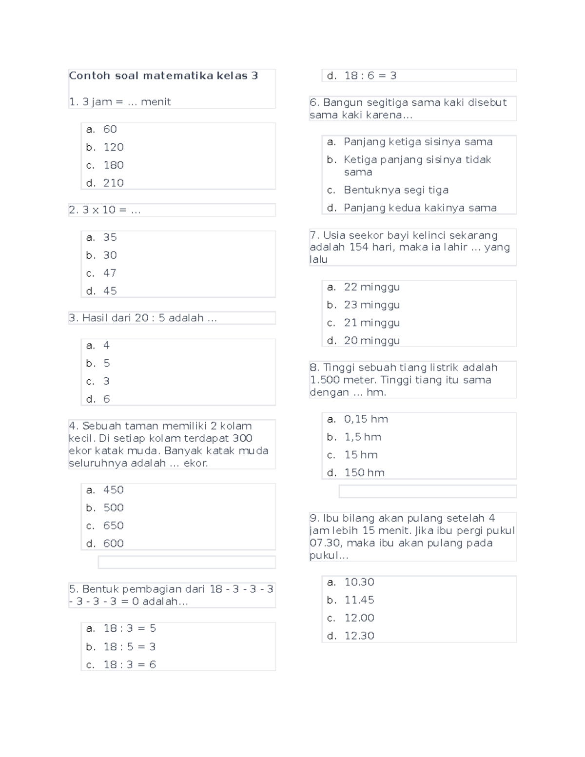 Soal matematika kelas 3 - .. menit a. 60 b. 120 c. 180 d. 210 3 x 10 ...