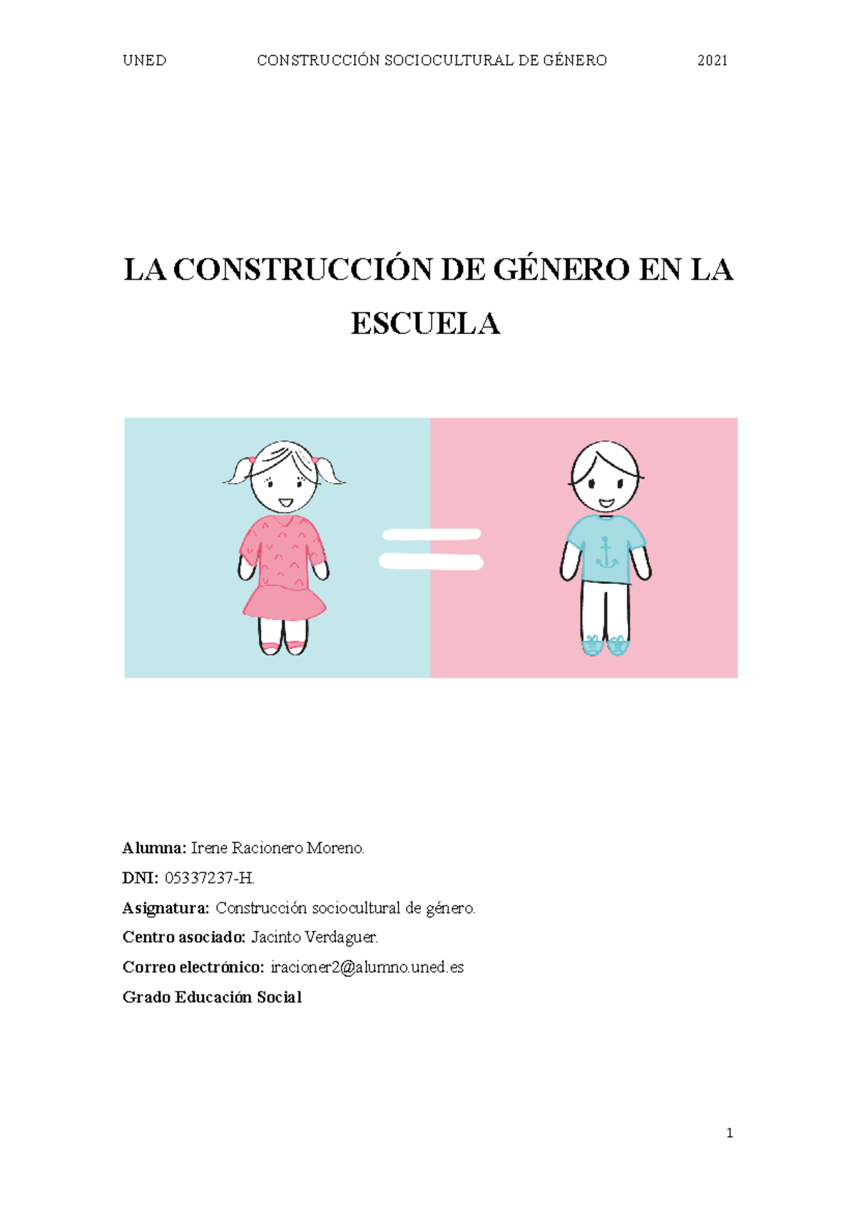 Irene Racionero Moreno. Trabajo obligatorio. La construcción de género ...