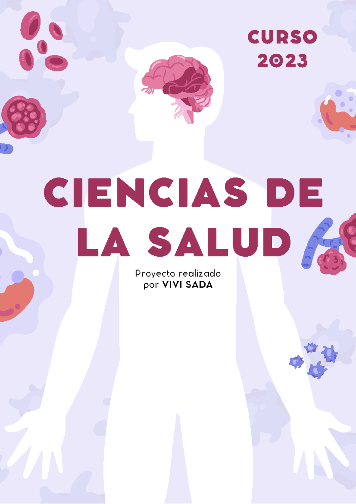 Ciencias DE LA Salud Libreta - CIENCIAS DE LA SALUD Proyecto realizado ...
