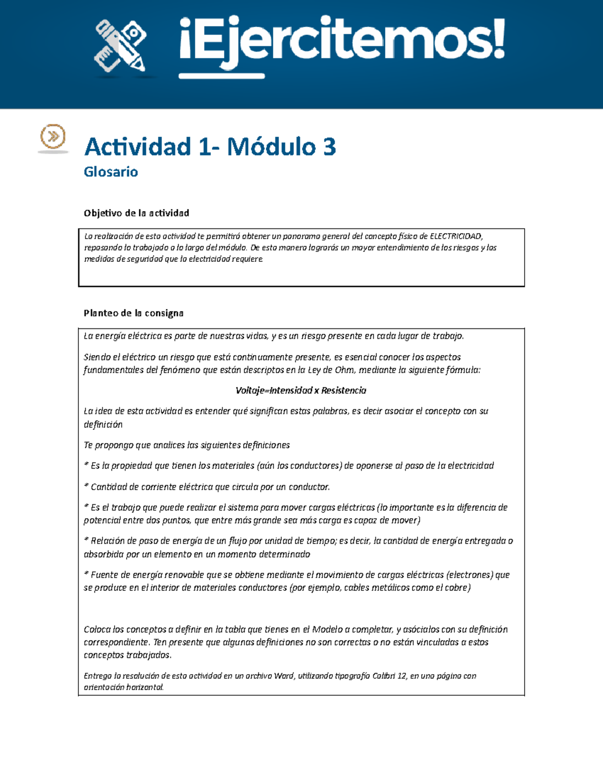 Actividad 1 M3 consigna consigna obligatorio completo nota 90 - Actividad 1- Módulo 3 Glosario ...
