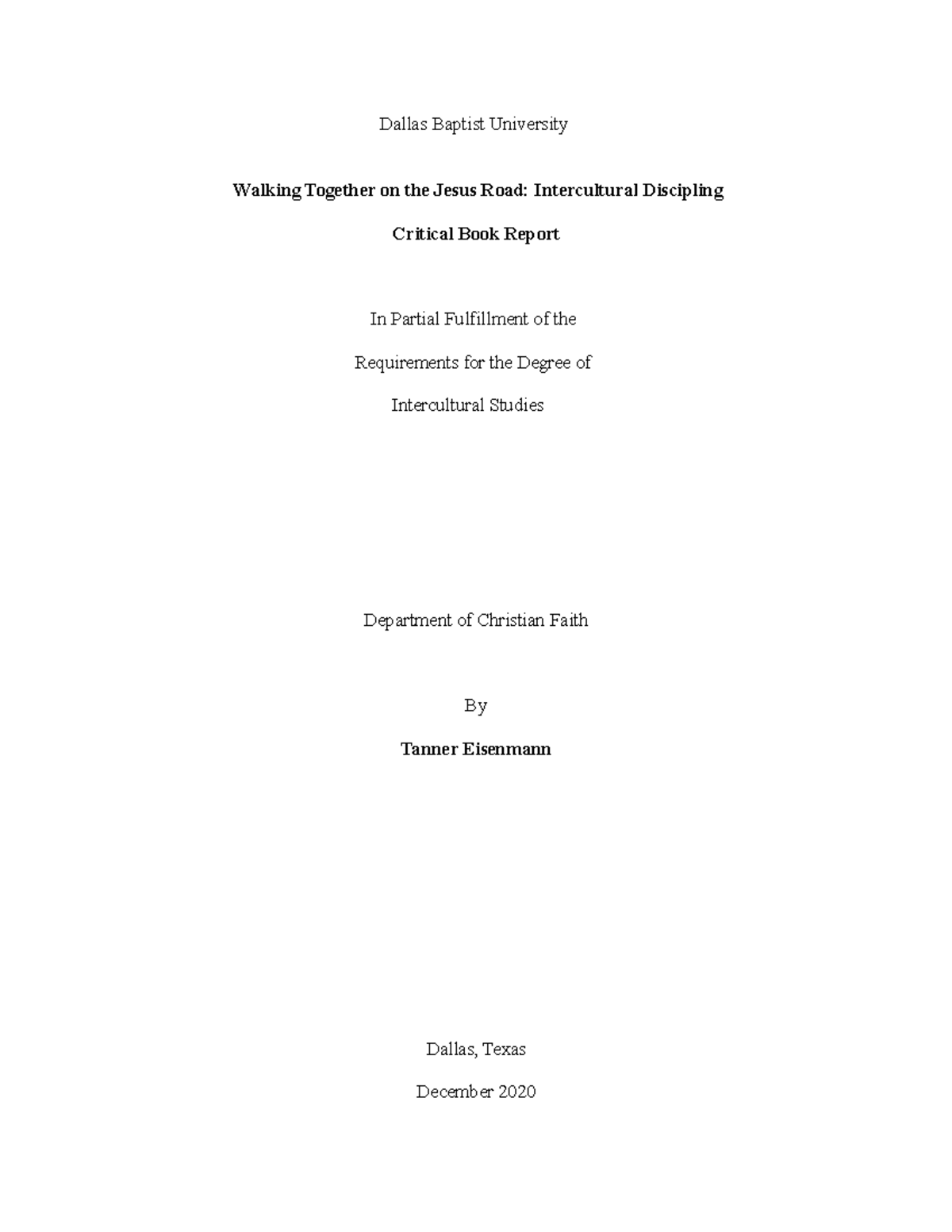 Critical Book Report - Dallas Baptist University Walking Together on ...