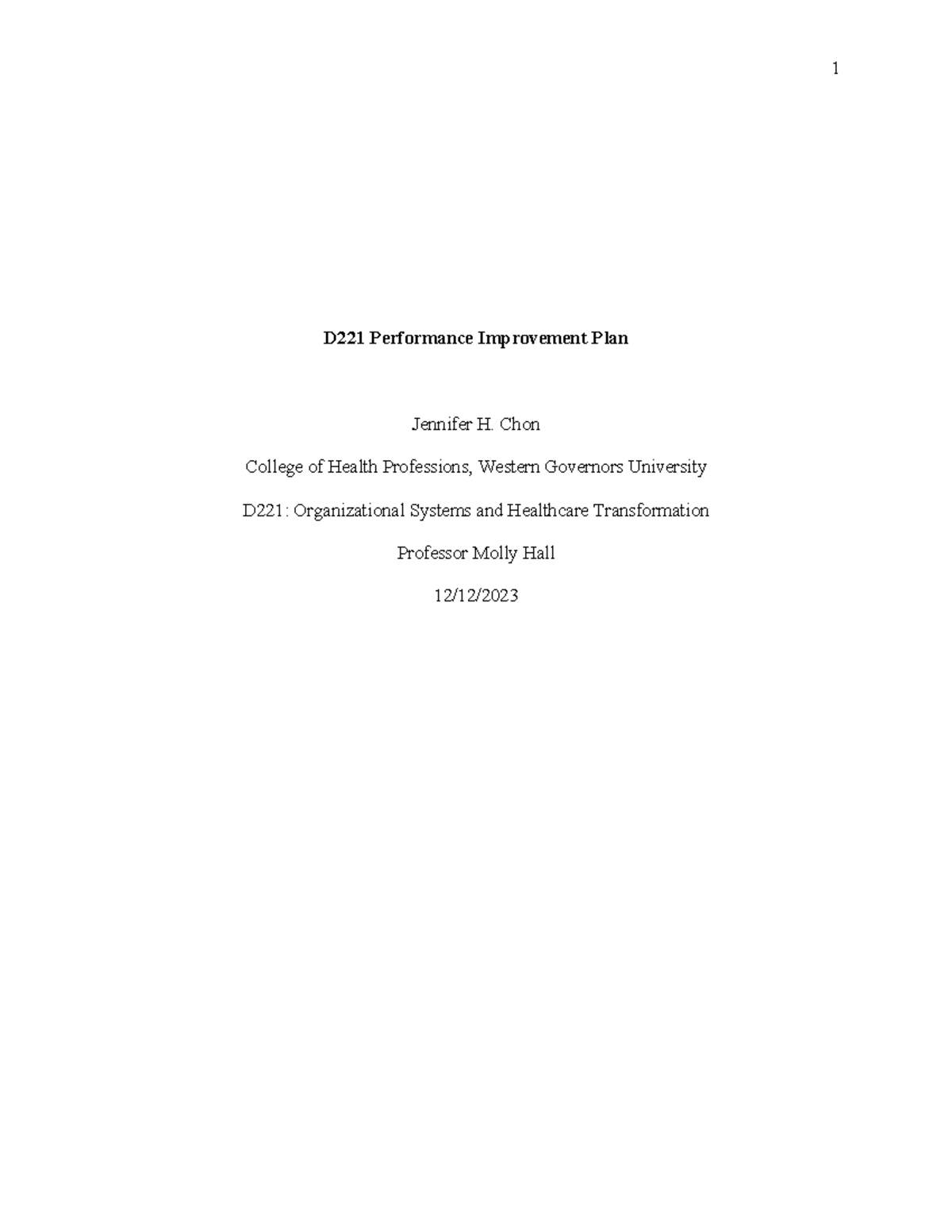 D221 paper - D221 Performance Improvement Plan Jennifer H. Chon College ...