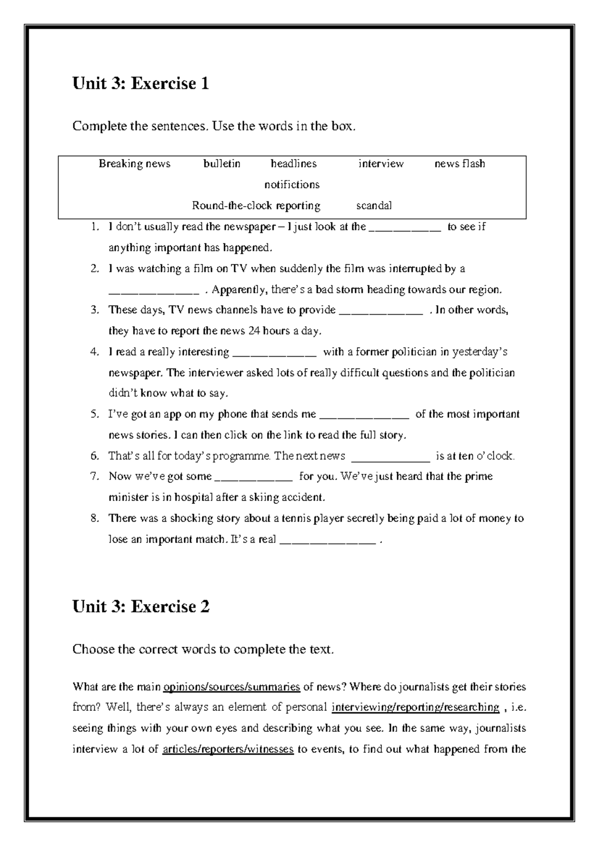 Unit 3 - Grammar Vocabulary- Mindset 2 - Unit 3 : Exercise 1 Complete the sentences. Use the ...