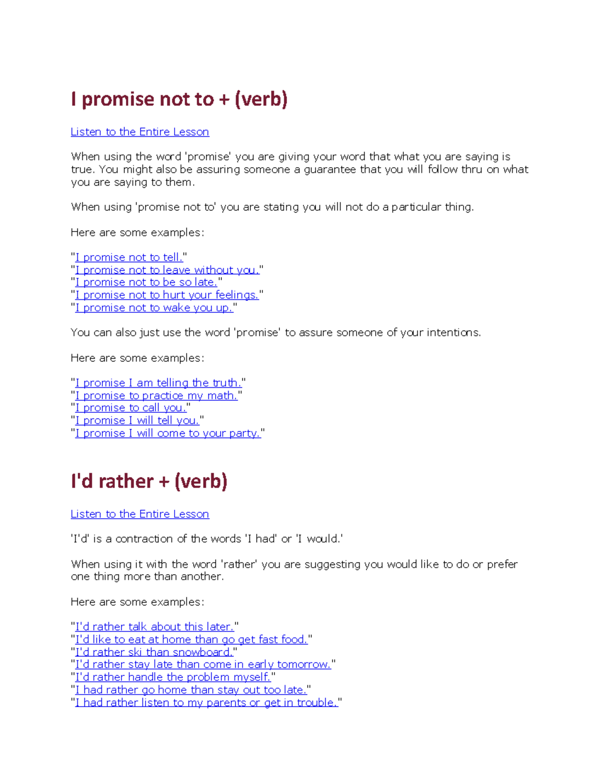 10 - good luck - I promise not to + (verb) Listen to the Entire Lesson ...