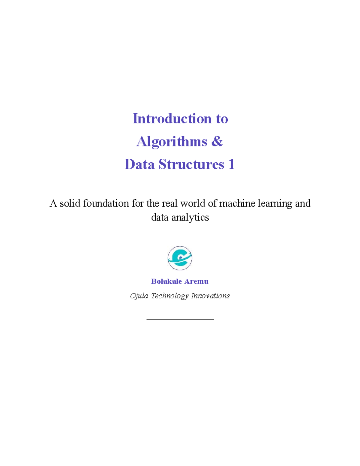 Introduction To Algorithms And Data Structures 1 A Solid Foundation Introduction To Algorithms