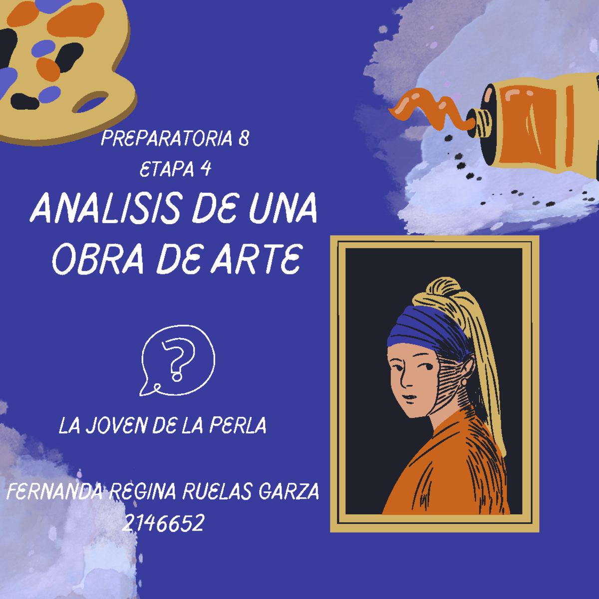 Etapa 4 AA - Analisis de una obra de arte La JOVEN DE LA PERLA FERNANDA ...