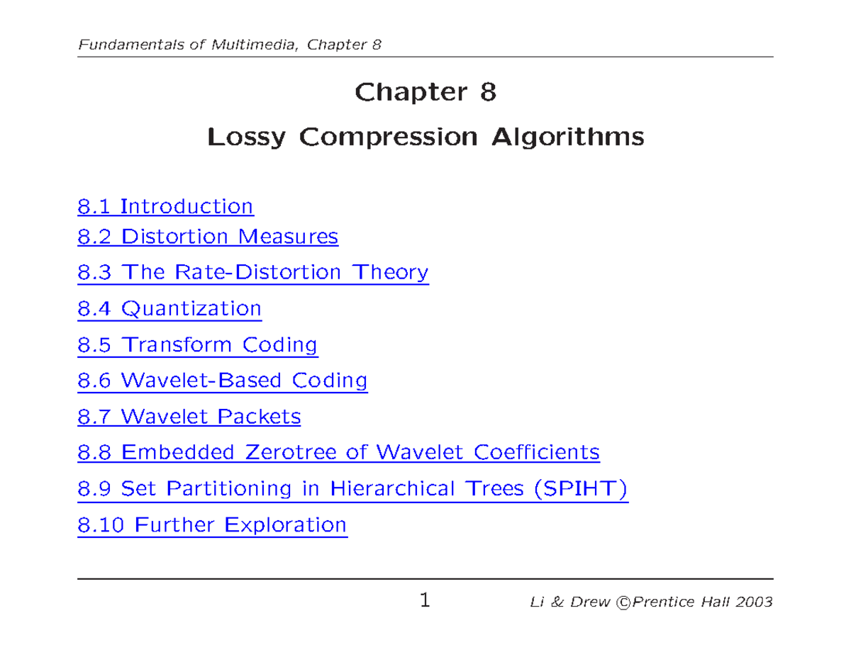 Lecture 09 - Lossy Compression Algorithms - Fundamentals of Multimedia, Chapter 8 Chapter 8 ...