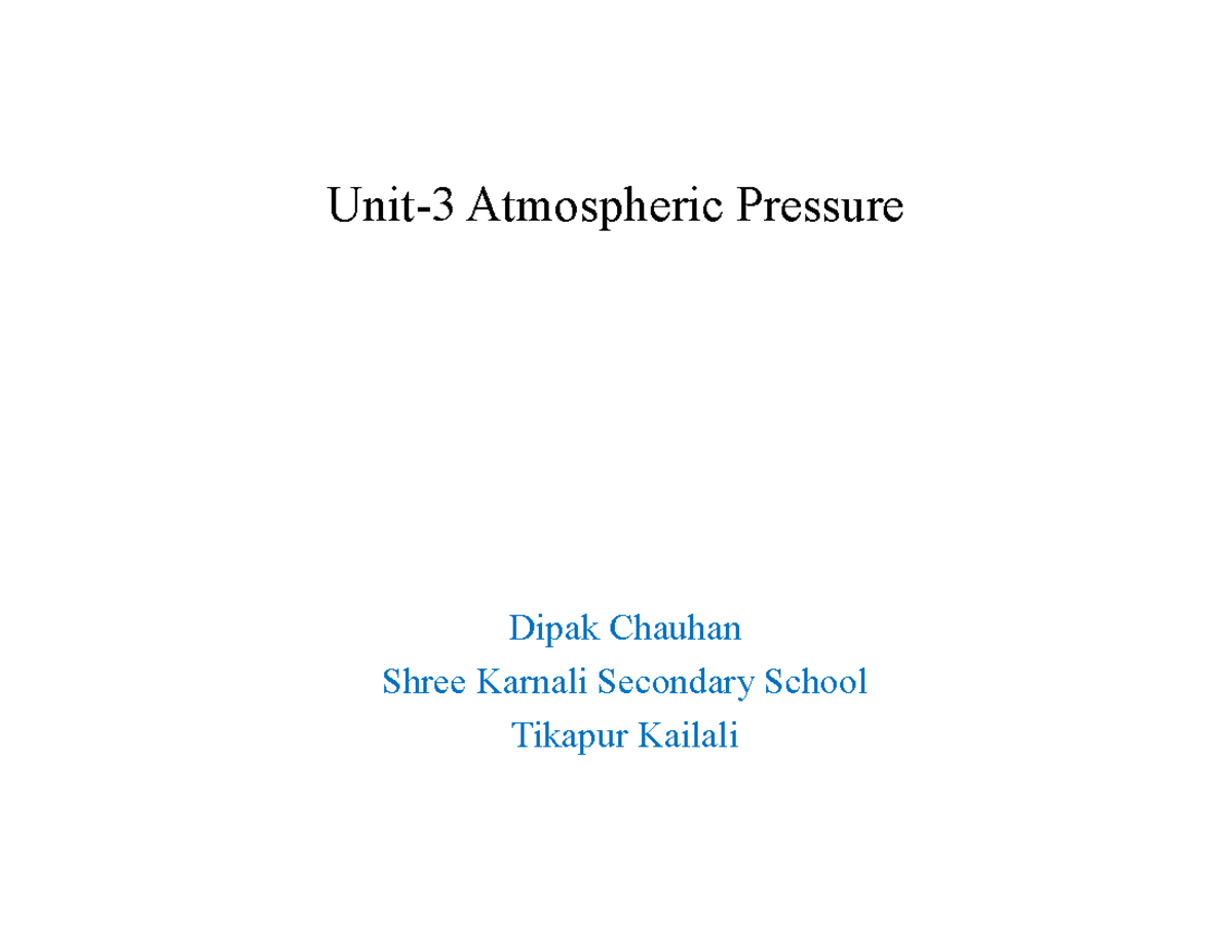 Unit 3 Atmospheric Pressure - Unit-3 Atmospheric Pressure Dipak Chauhan ...