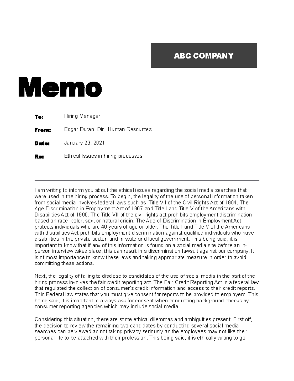 Ethics Case Scenario - Hope this helps. - ABC COMPANY Memo To: Hiring ...