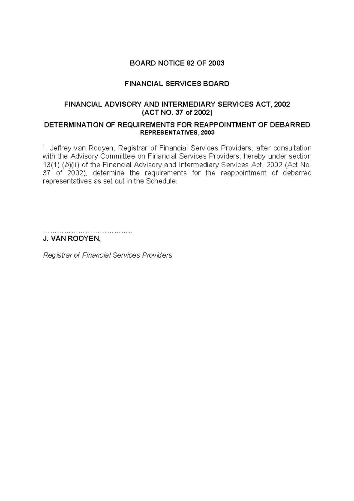 Bn82of2003 - re5 notes - BOARD NOTICE 82 OF 2003 FINANCIAL SERVICES ...