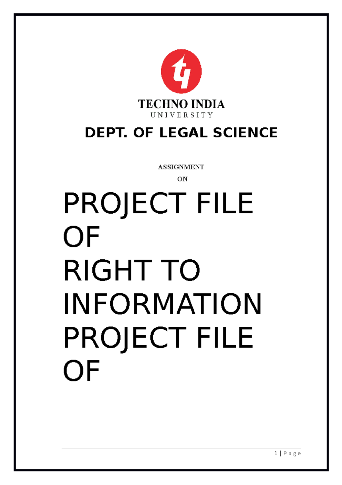 Tauhid Rahaman RTI Assignment-1014 - DEPT. OF LEGAL SCIENCE ASSIGNMENT ON PROJECT FILE OF RIGHT ...