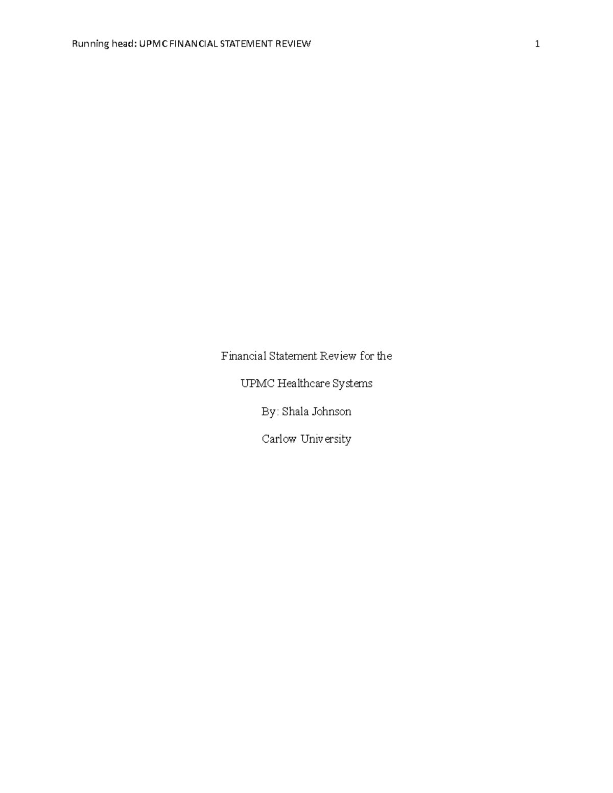 NU 727 UPMC Financial Statement Review - Financial Statement Review for ...