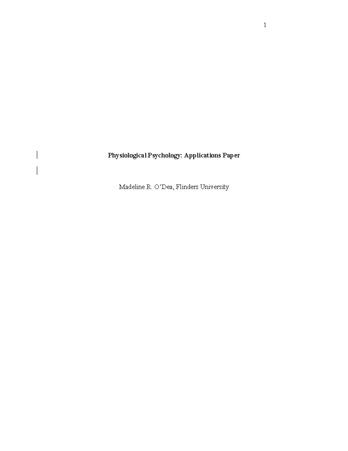 Applications Paper Final - Physiological Psychology: Applications Paper ...