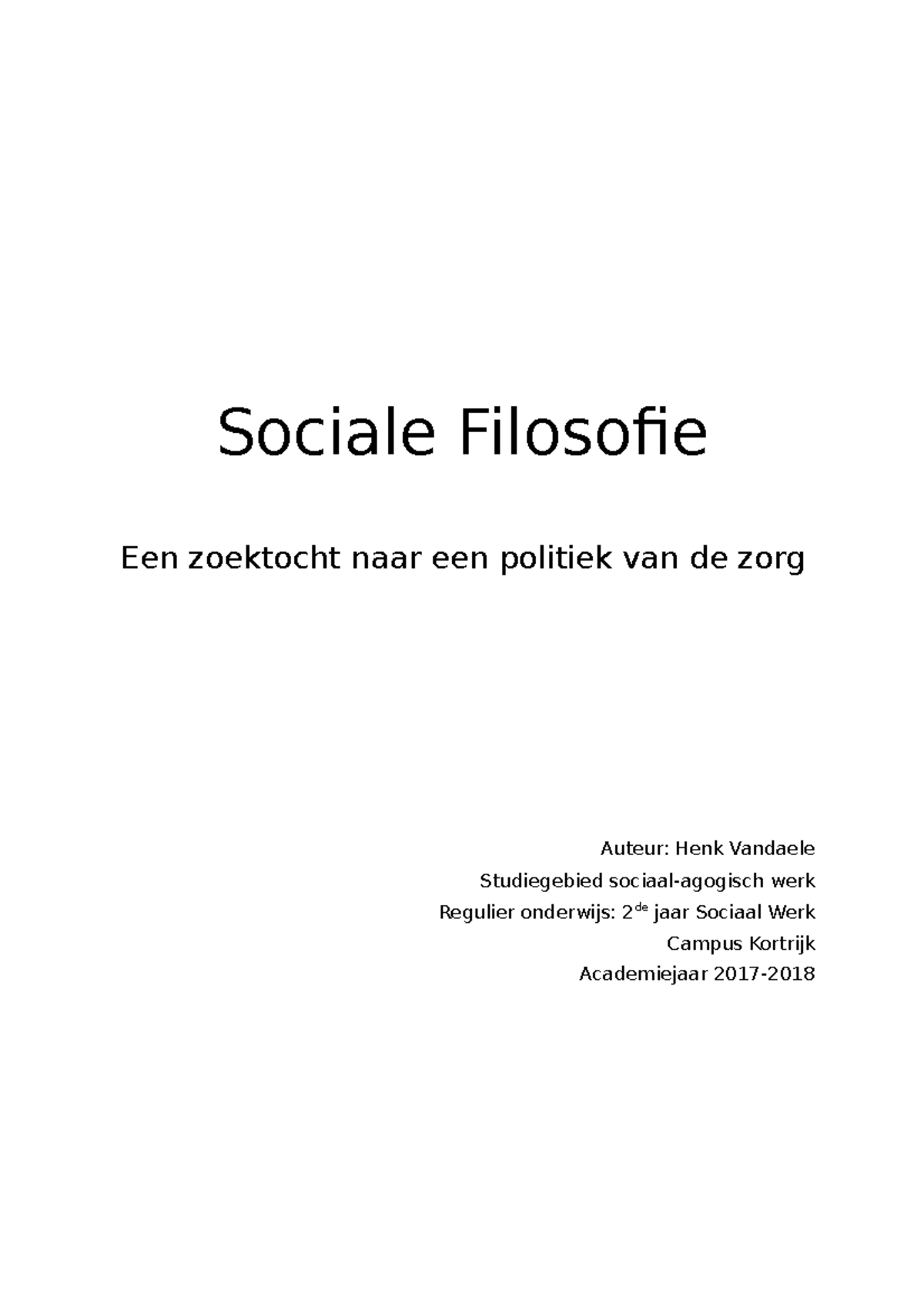 Sociale Filosofie hoofdstuk 1 tem 3 - Sociale Filosofie Een zoektocht ...