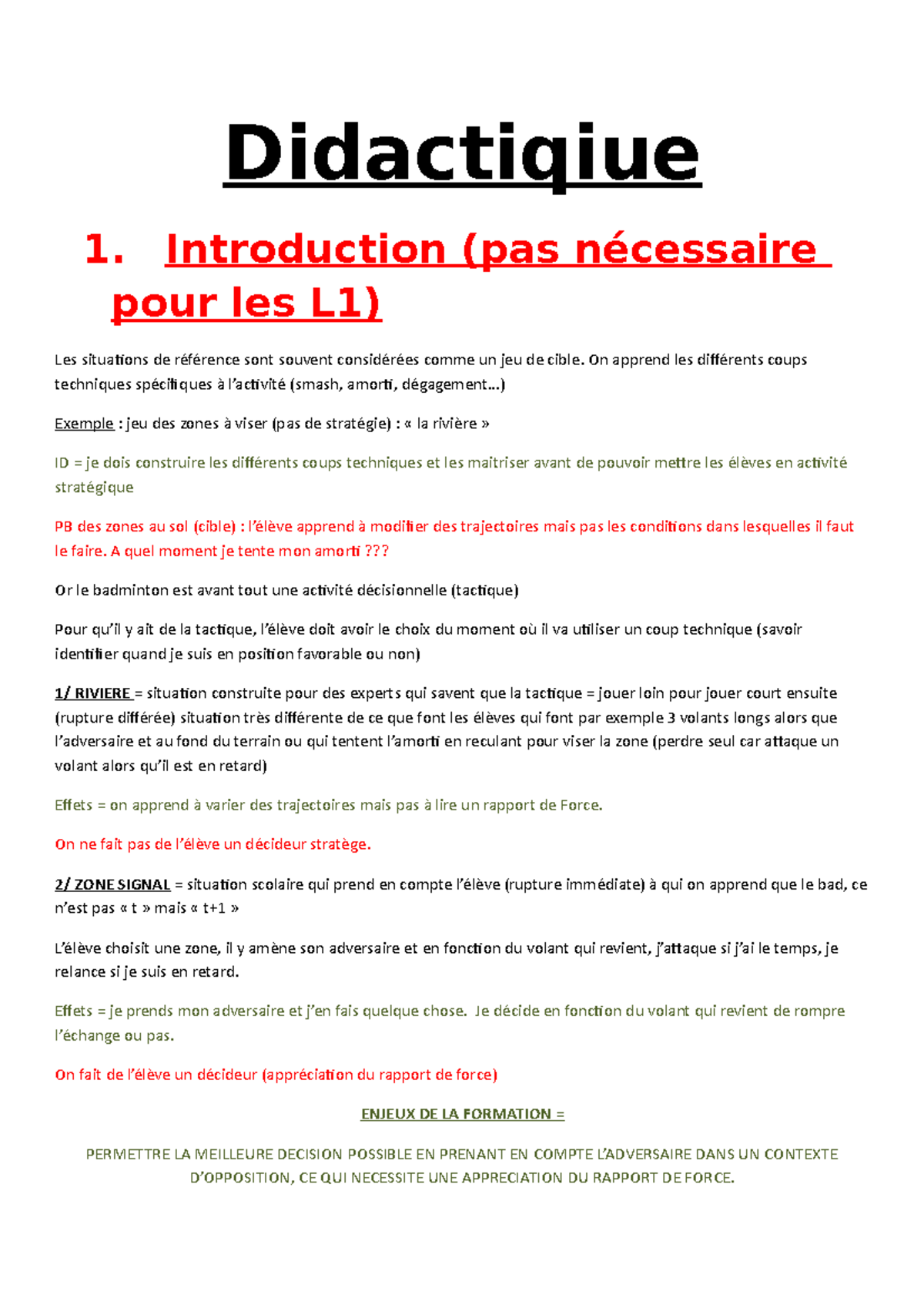 Didactique BAD - Didactiqiue 1. Introduction (pas nécessaire pour les L1) Les situations de ...