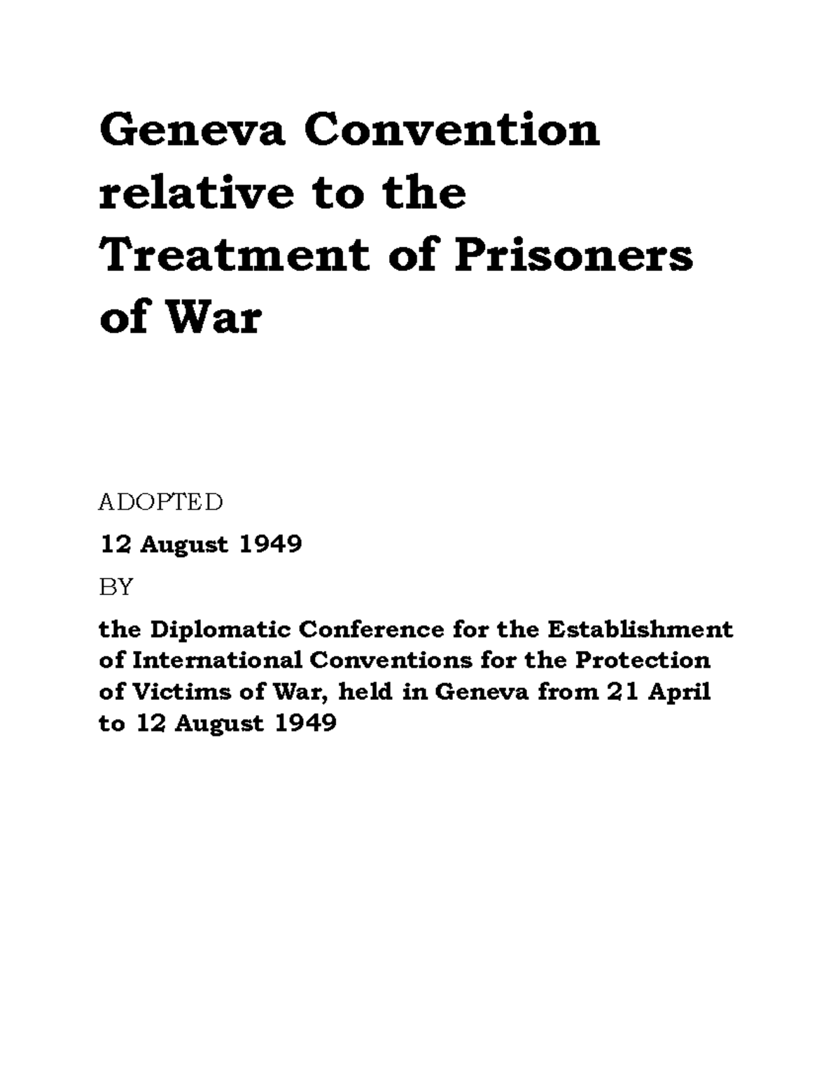 Geneva Convention relative to the Treatment of Prisoners of War Final ...