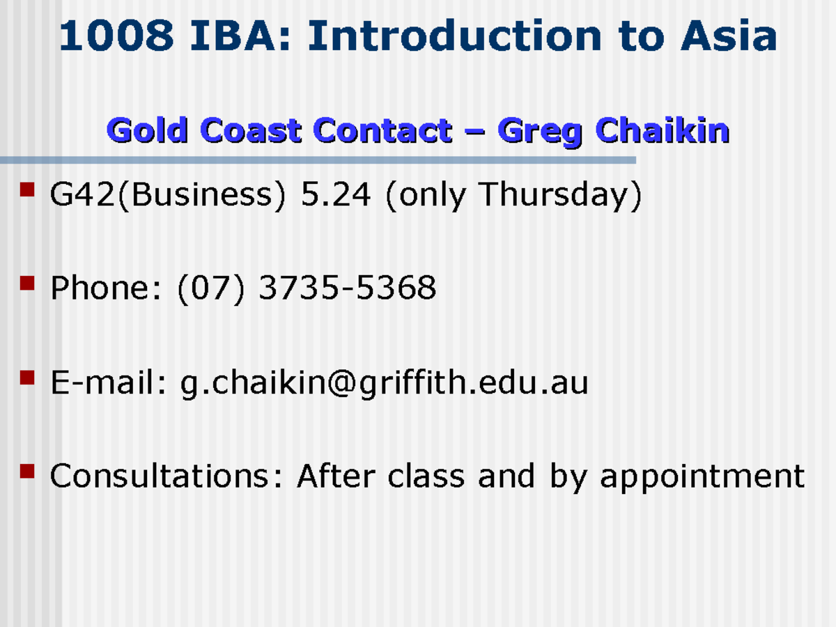1008IBA Wk 1 GC gaku - 1008 IBA: Introduction to Asia Gold Coast ...