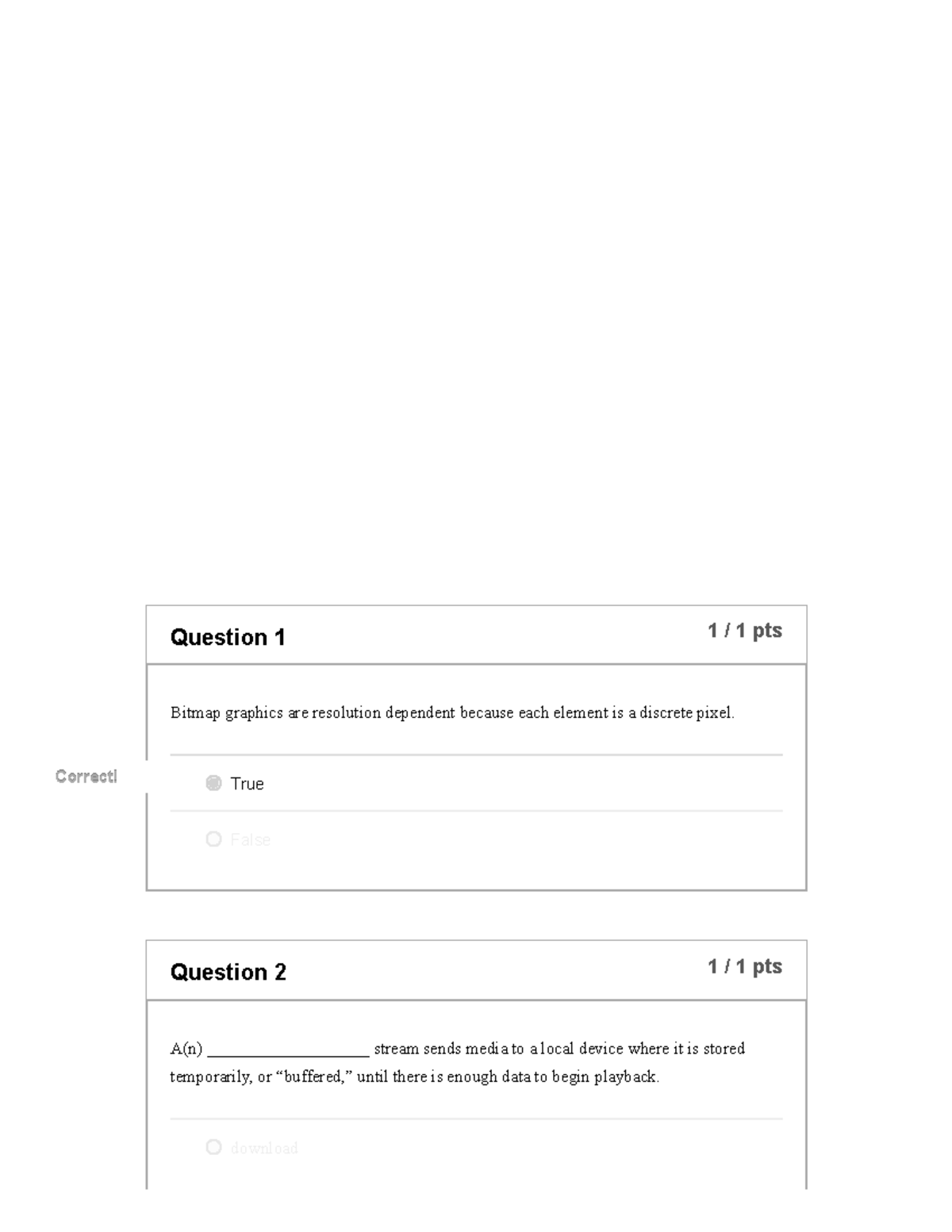 Quiz 1 Intro to Computer Info Science - 1 / 1 pts Question 1 Bitmap ...