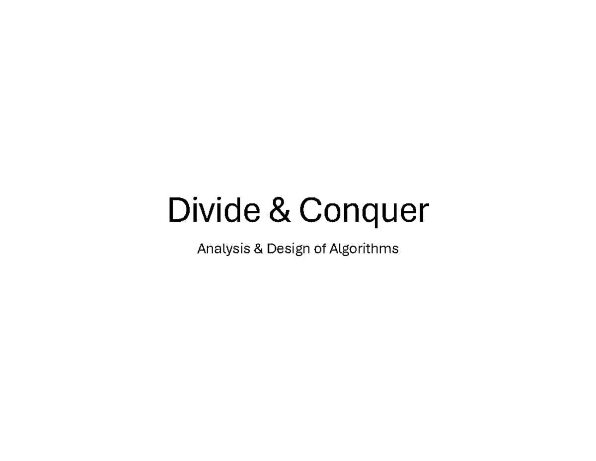 Lecture handout substitution recursive master method - Divide & Conquer ...