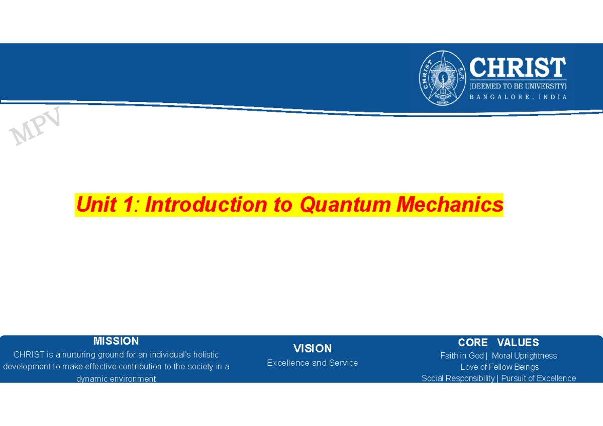 Unit 1 Introduction to Quantum Mechanics - MISSION CHRIST is a ...