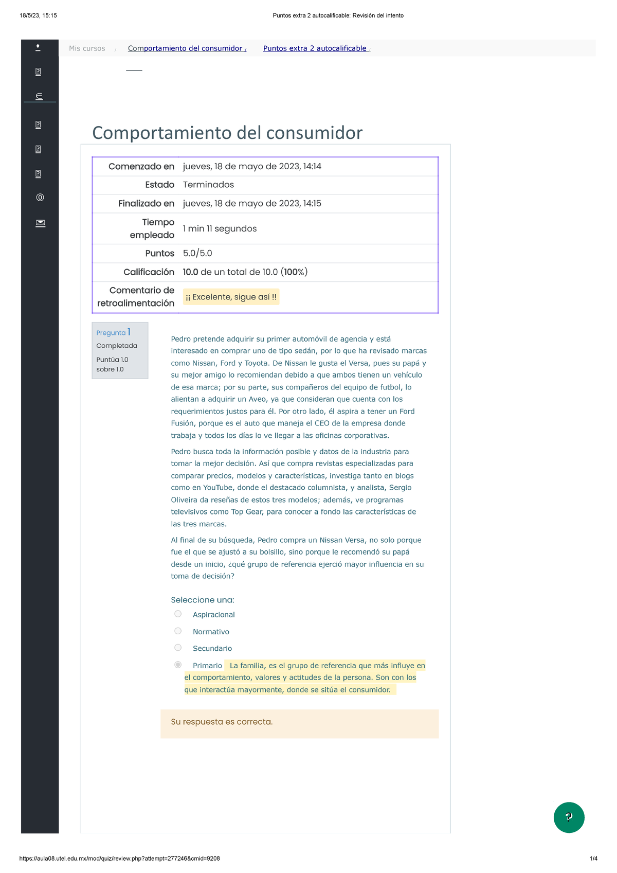 Puntos extra 2 autocalificable Comportamiento DEL Consumidor - Mis cursos / - Studocu