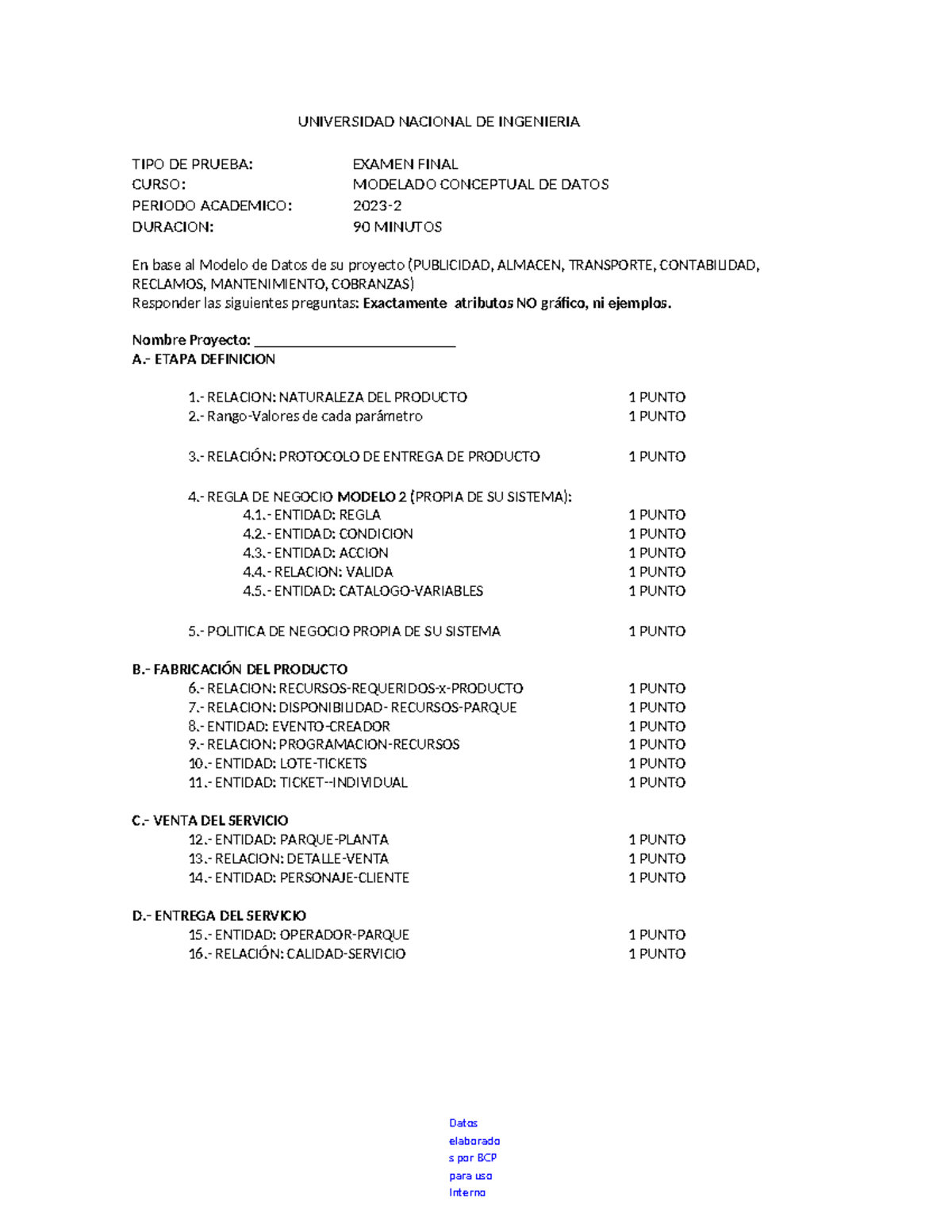 Examen Final DE Modelado 2023-2 - Datos elaborado s por BCP para uso Interno UNIVERSIDAD ...