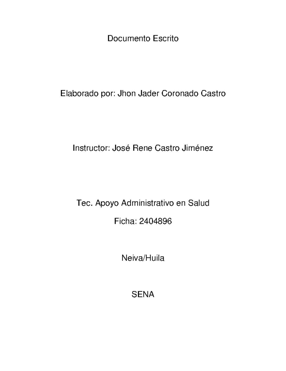 Documento escrito - Documento Escrito Elaborado por: Jhon Jader ...