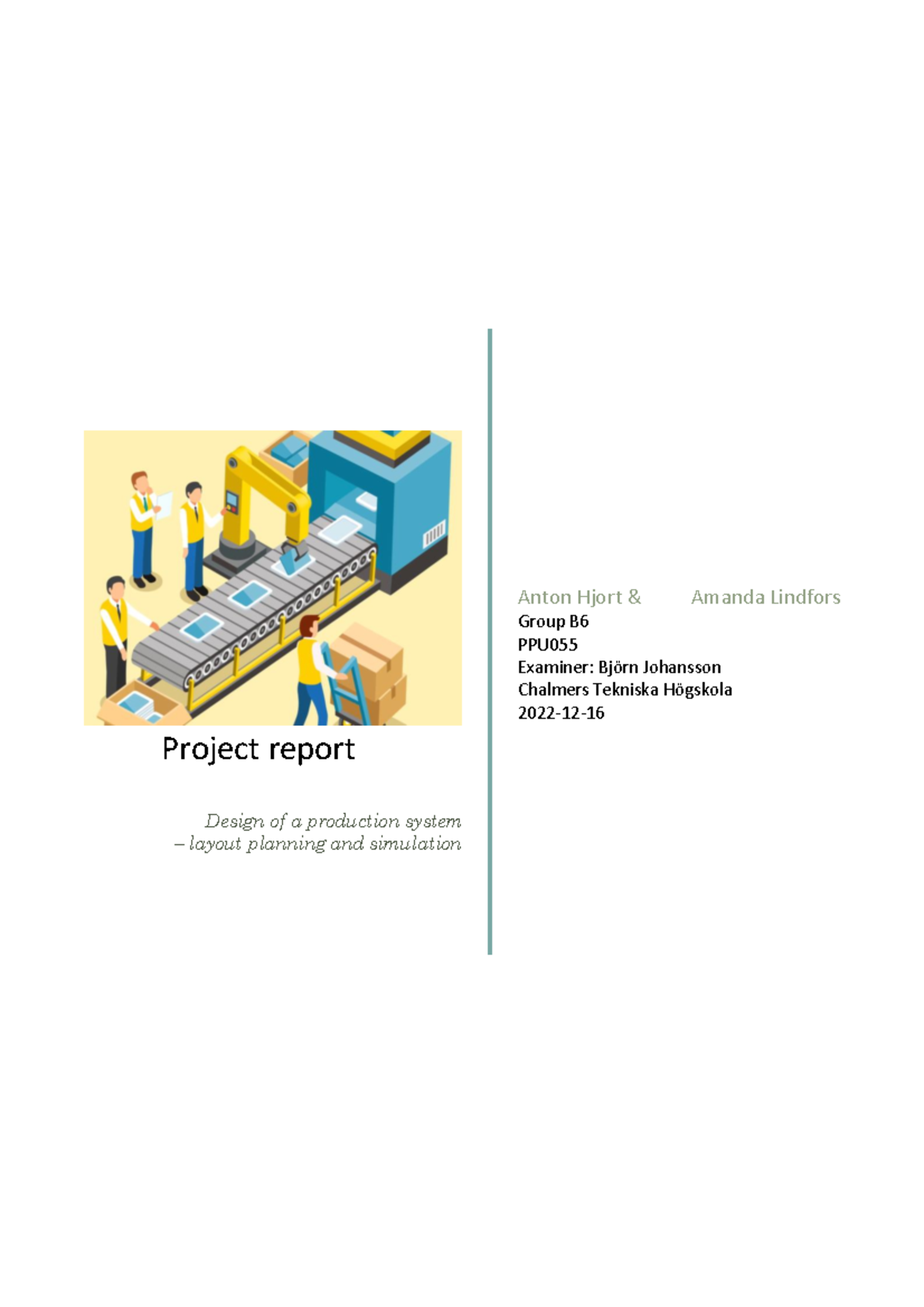 Final report PPU055 - Project report Design of a production system ...