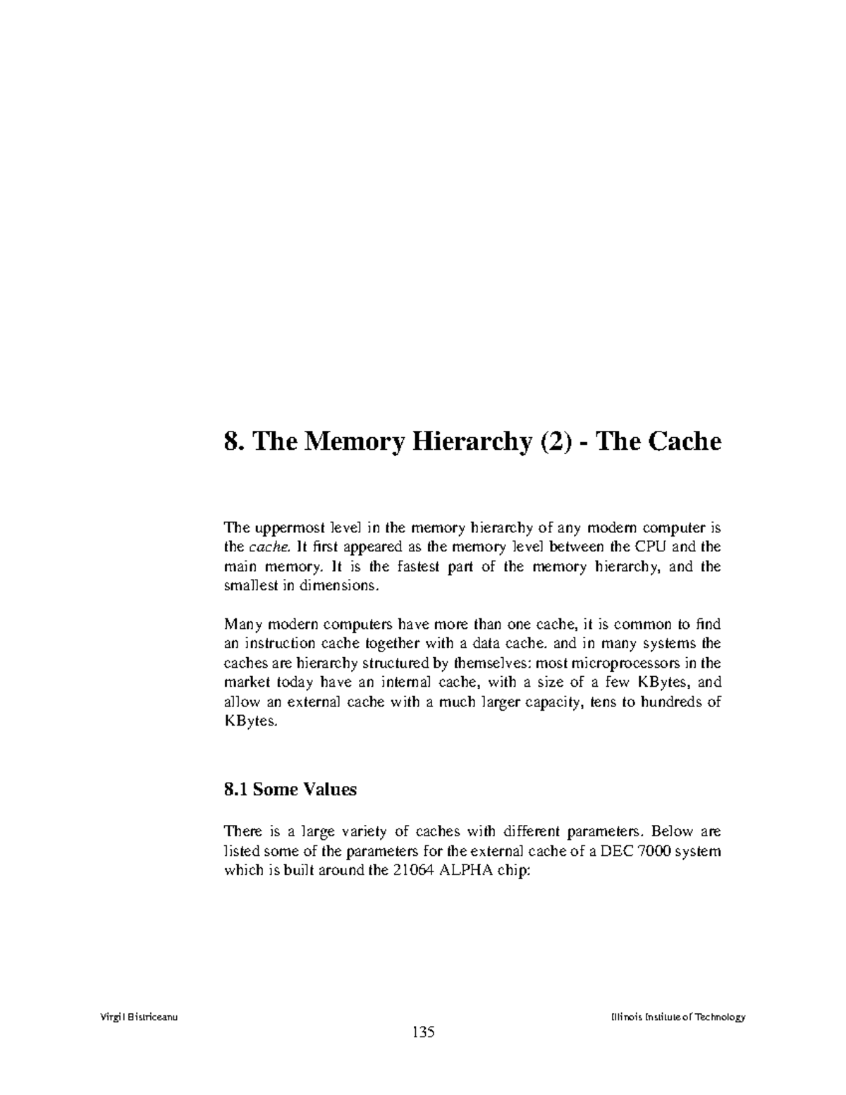 Lecture 8-cache memory(other) - Virgil Bistriceanu Illinois Institute ...