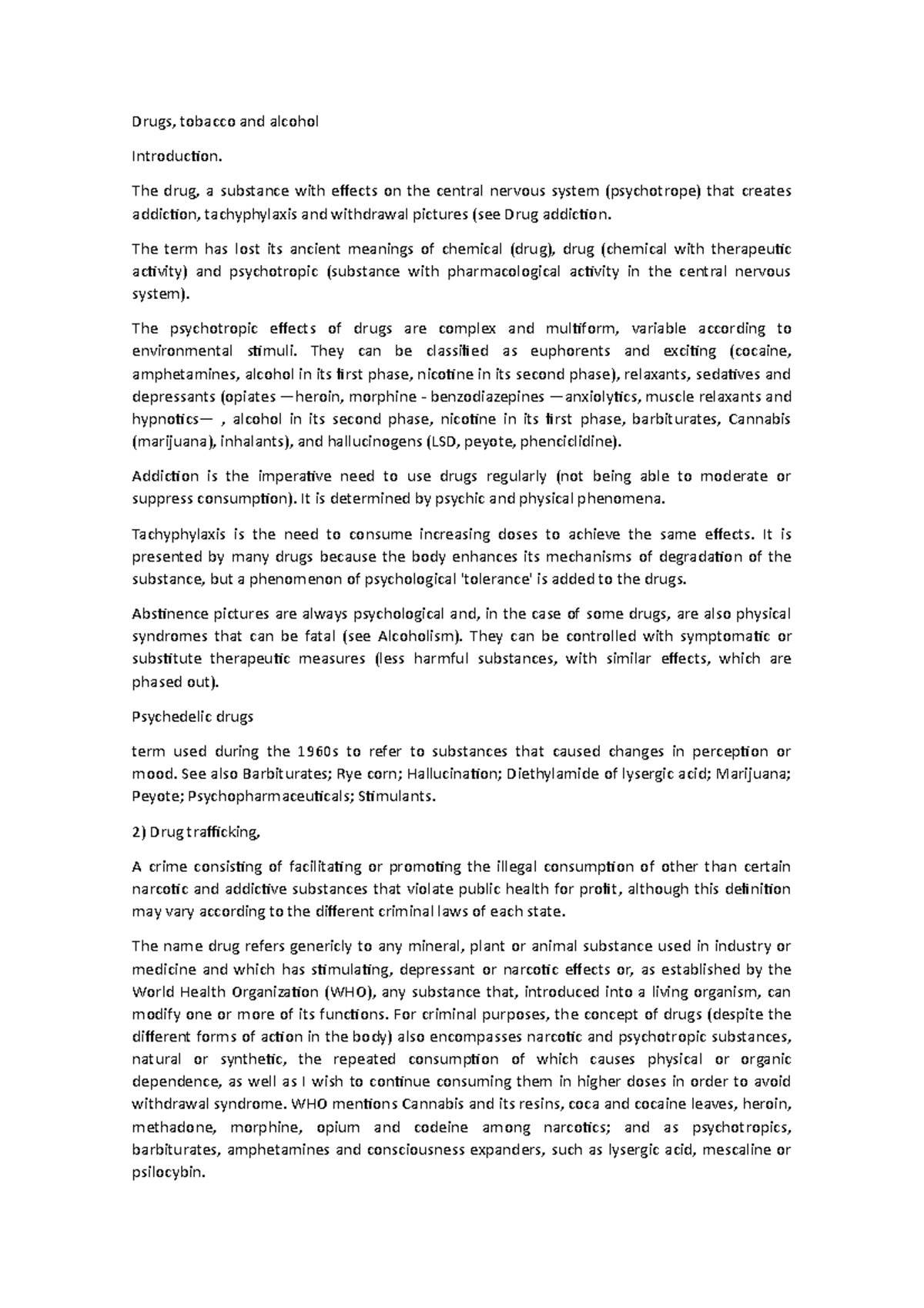 Drugs - Lecture notes 30 - Drugs, tobacco and alcohol Introduction. The ...