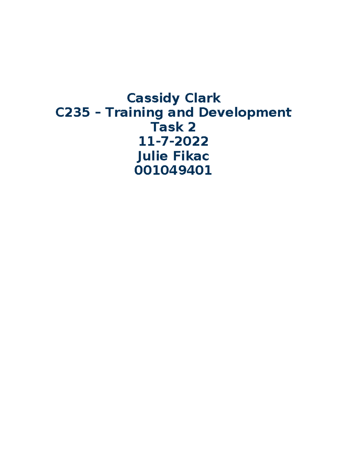 C235 task 2 - Training and development task 2 - Cassidy Clark C235 ...