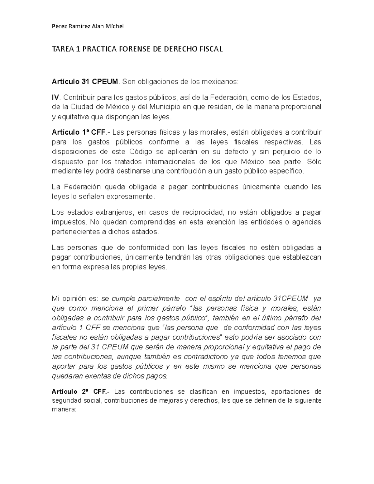 Tarea 1 Practica forense de Derecho Fiscal - Pérez Ramírez Alan Michel ...