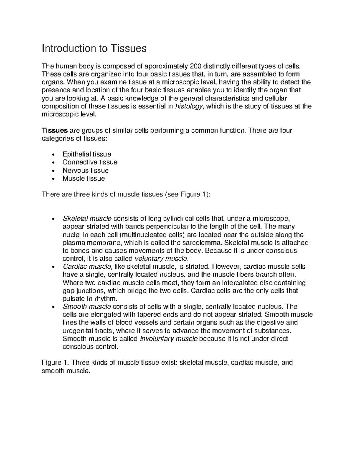 Tissues - Introduction to Tissues The human body is composed of ...